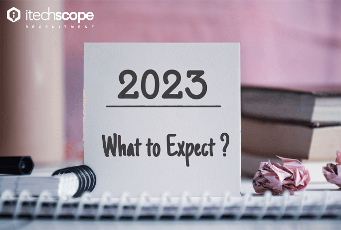 Top Employment Trends in 2023 | iTechScope Recruitment